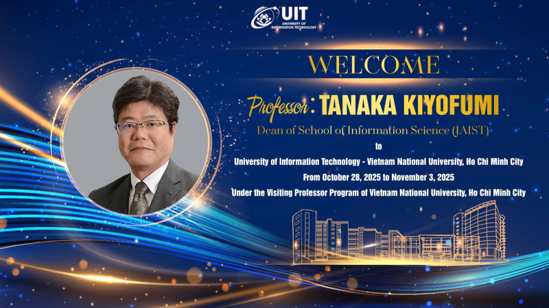 WELCOME PROFESSOR KIYOFUMI TANAKA Dean of the School of Information ...